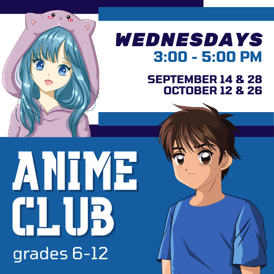 Anime Club (Grades 6-12) | East Greenbush Community Library