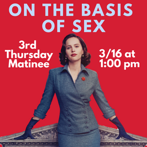 3rd Thursday Movie-On the Basis of Sex | East Greenbush Community Library